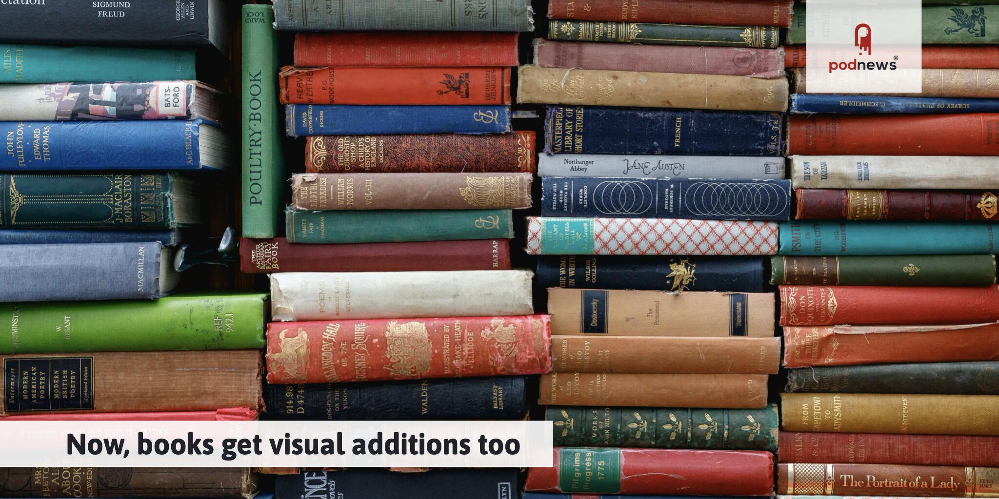 Now, books get visual additions too