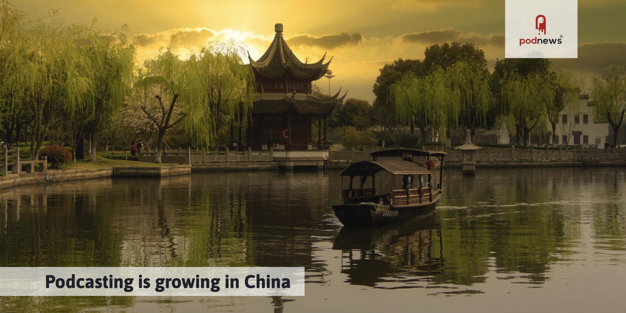 Podcasting is growing in China