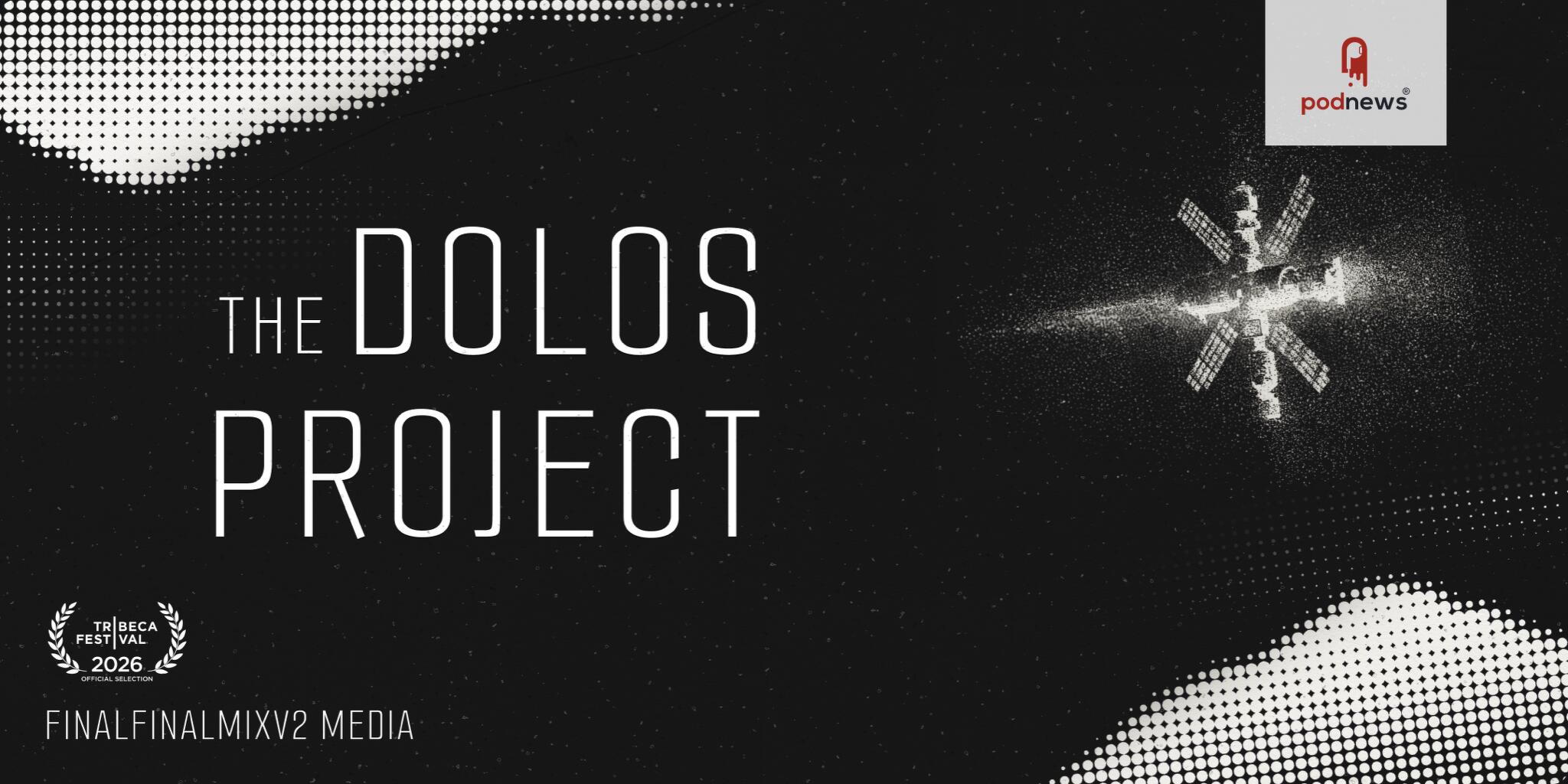 Debut Video Trailer for Tribeca-Selected Sci-Fi Podcast The Dolos Project