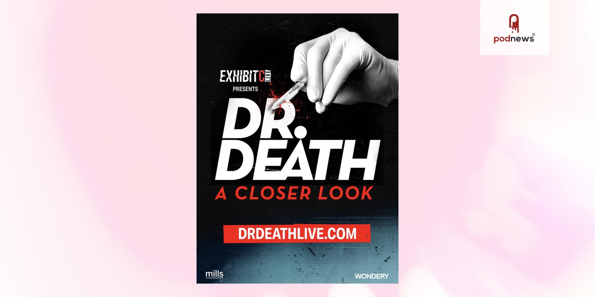 Dr Death - a closer look: tour starts this fall