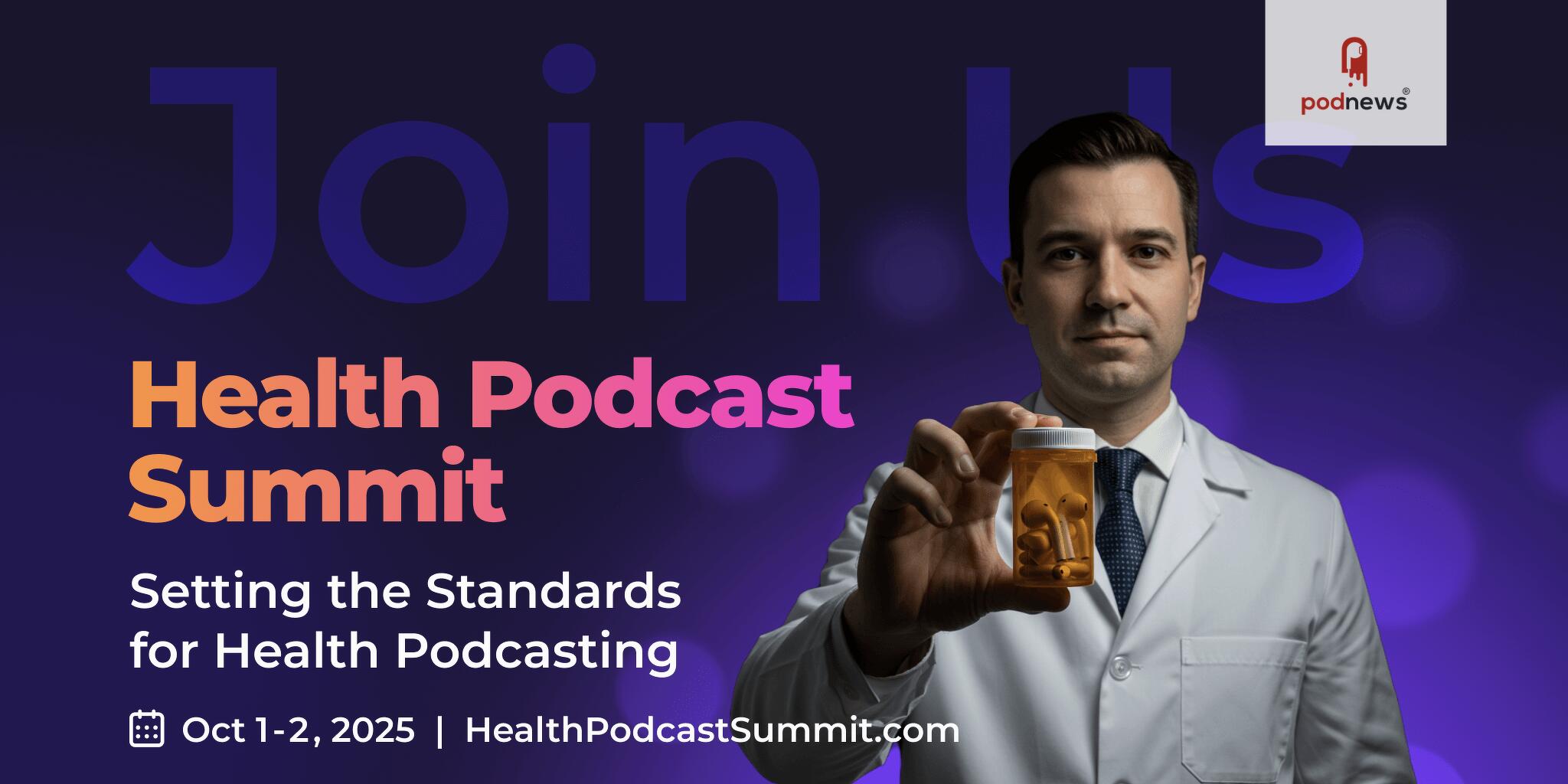 Industry Leaders Unite at Inaugural Health Podcast Summit to Set the ...