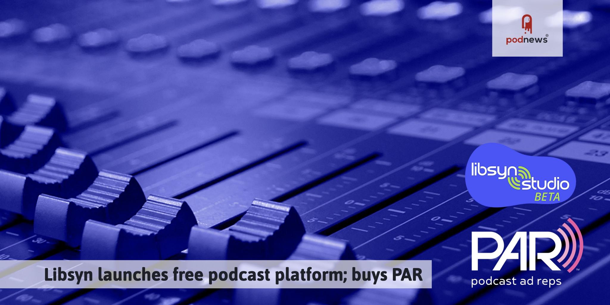 Libsyn launches free podcast platform; buys PAR