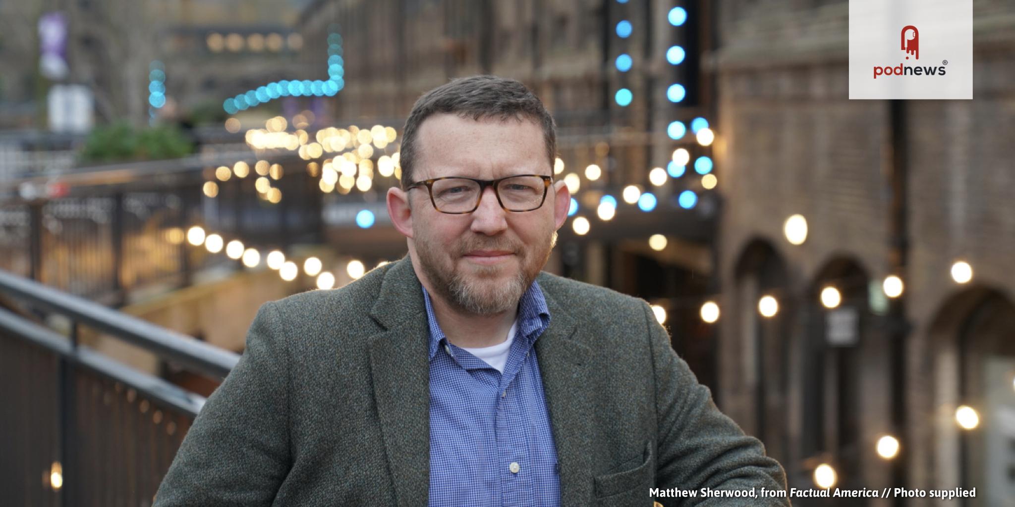 Factual America, a podcast exploring people’s fascination with American ...