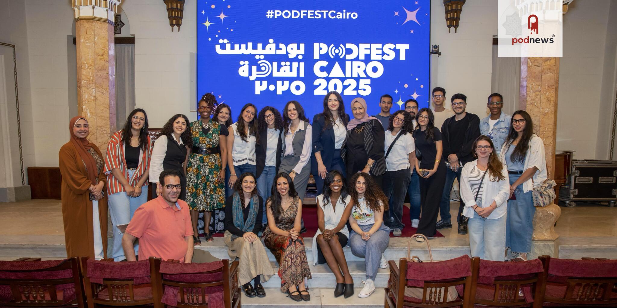 PodFest Cairo 2025 celebrates six years of community, creativity and ...