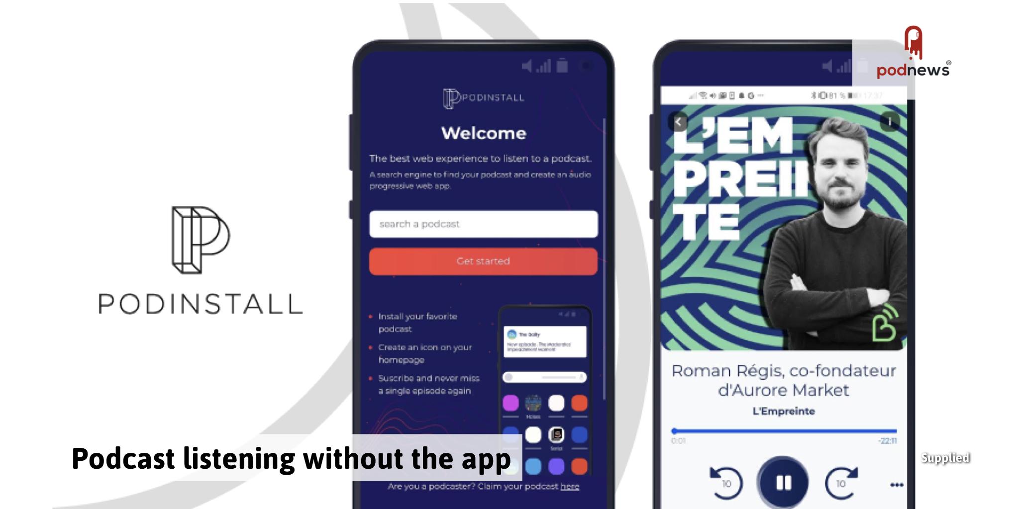 PodInstall allows internet users to access their favorite podcasts ...