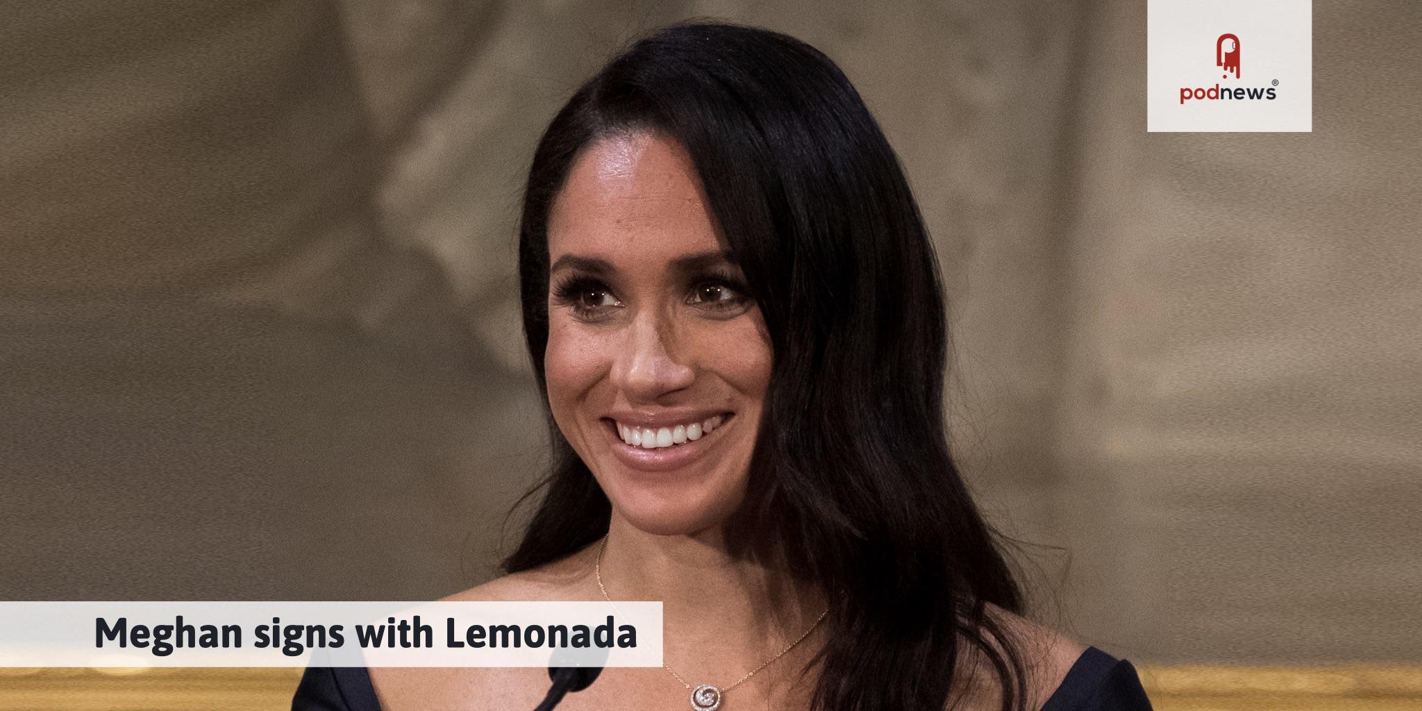 Meghan signs with Lemonada