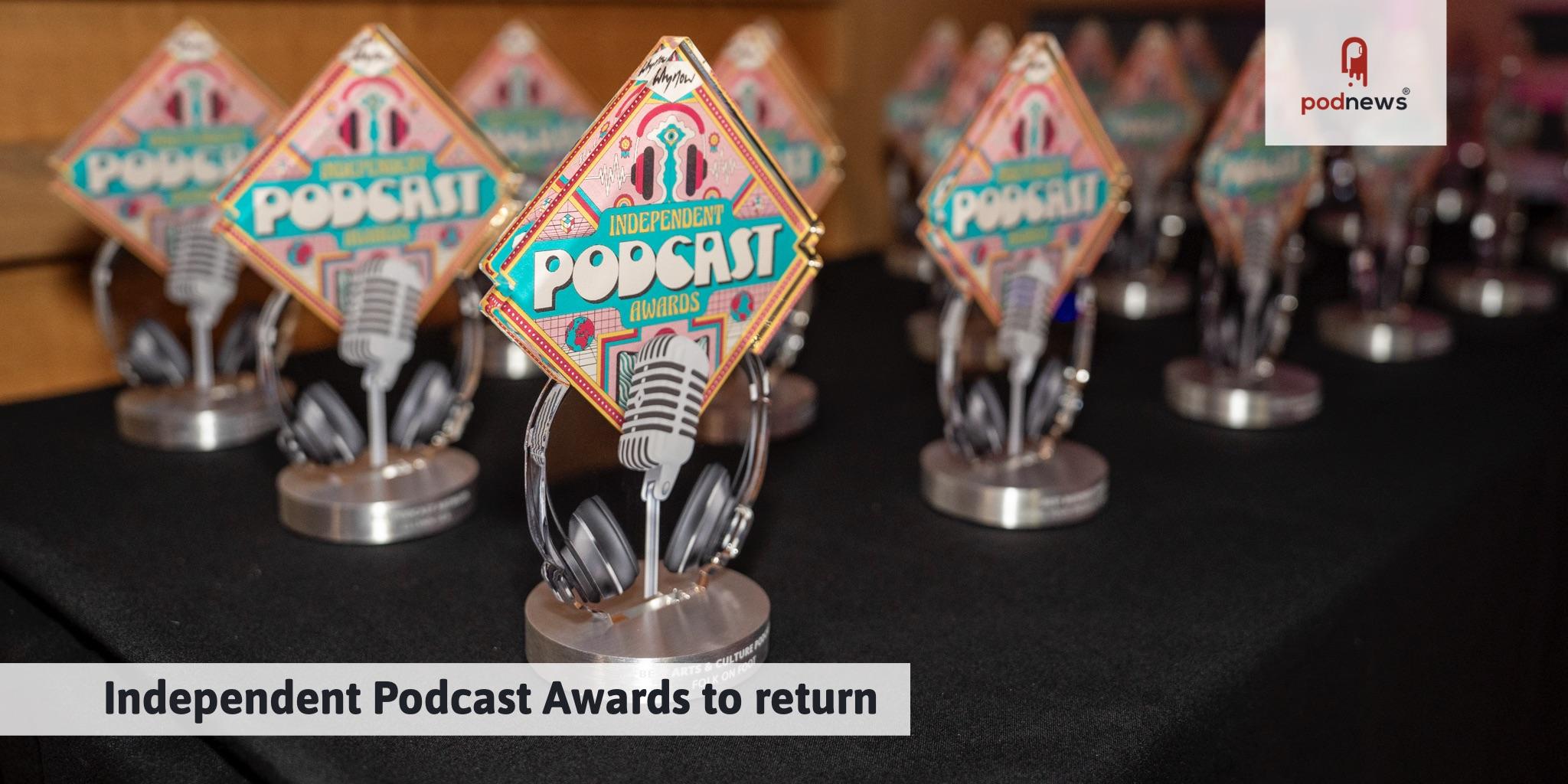 Independent Podcast Awards to return