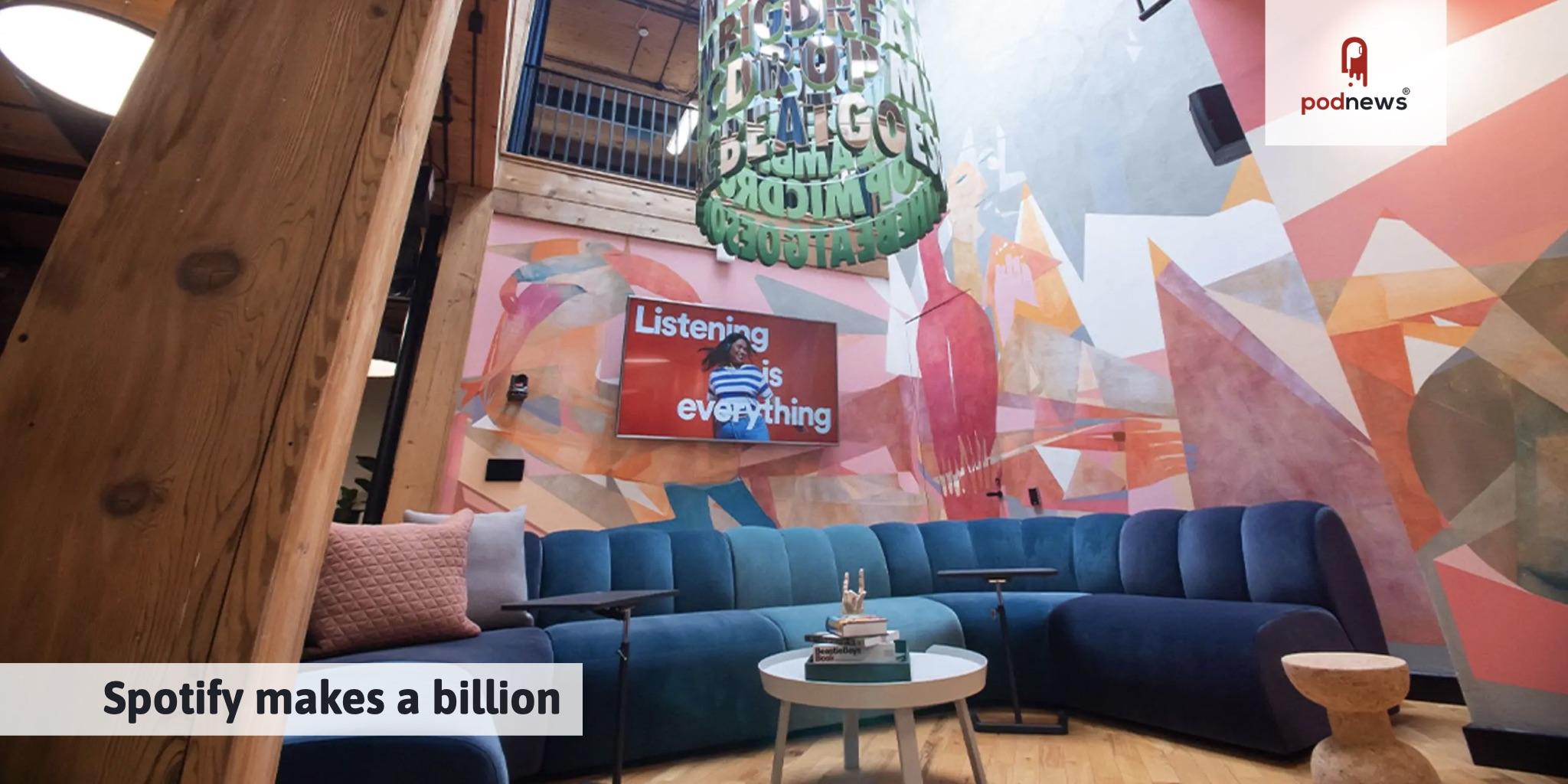 Spotify makes a billion