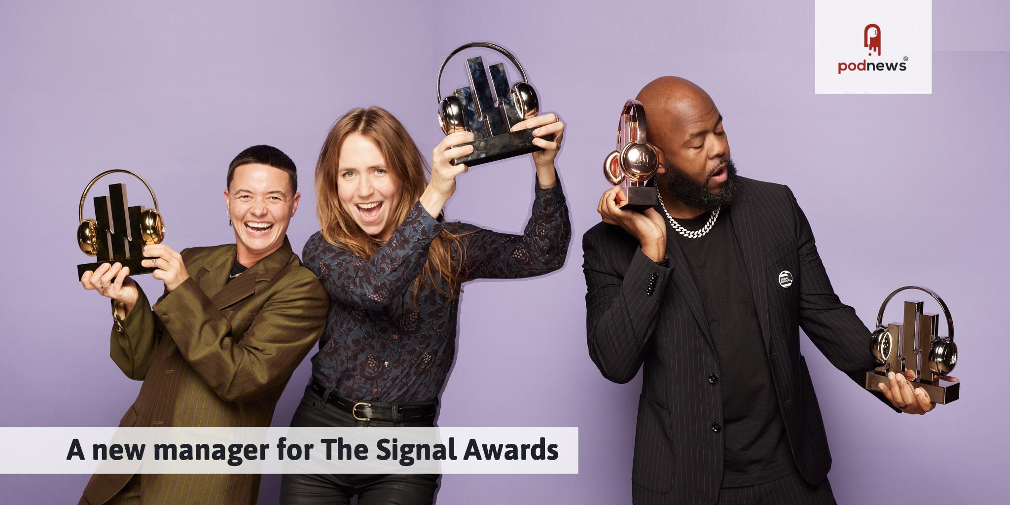 A new manager for The Signal Awards