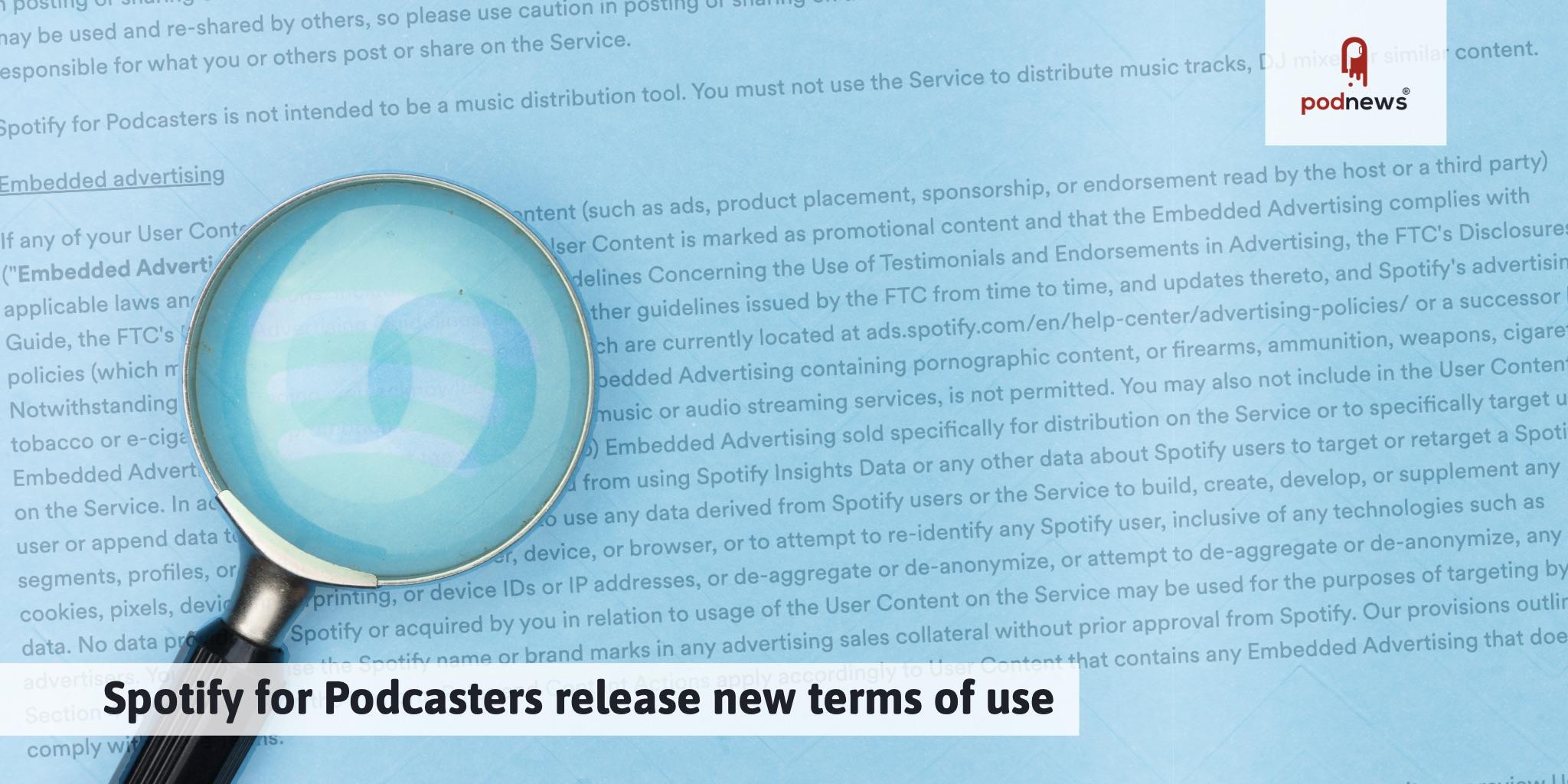 Spotify for Podcasters release new terms of use