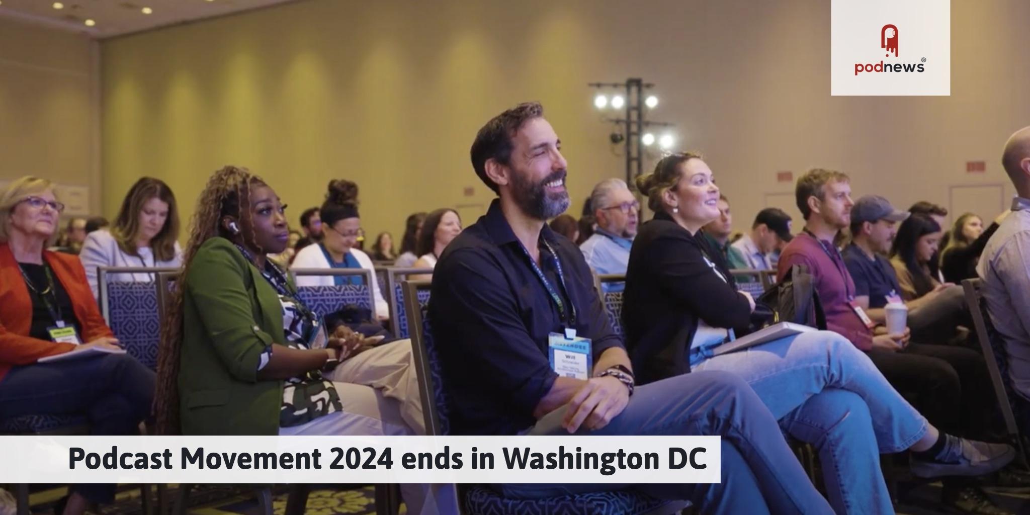 Podcast Movement 2024 ends in Washington DC