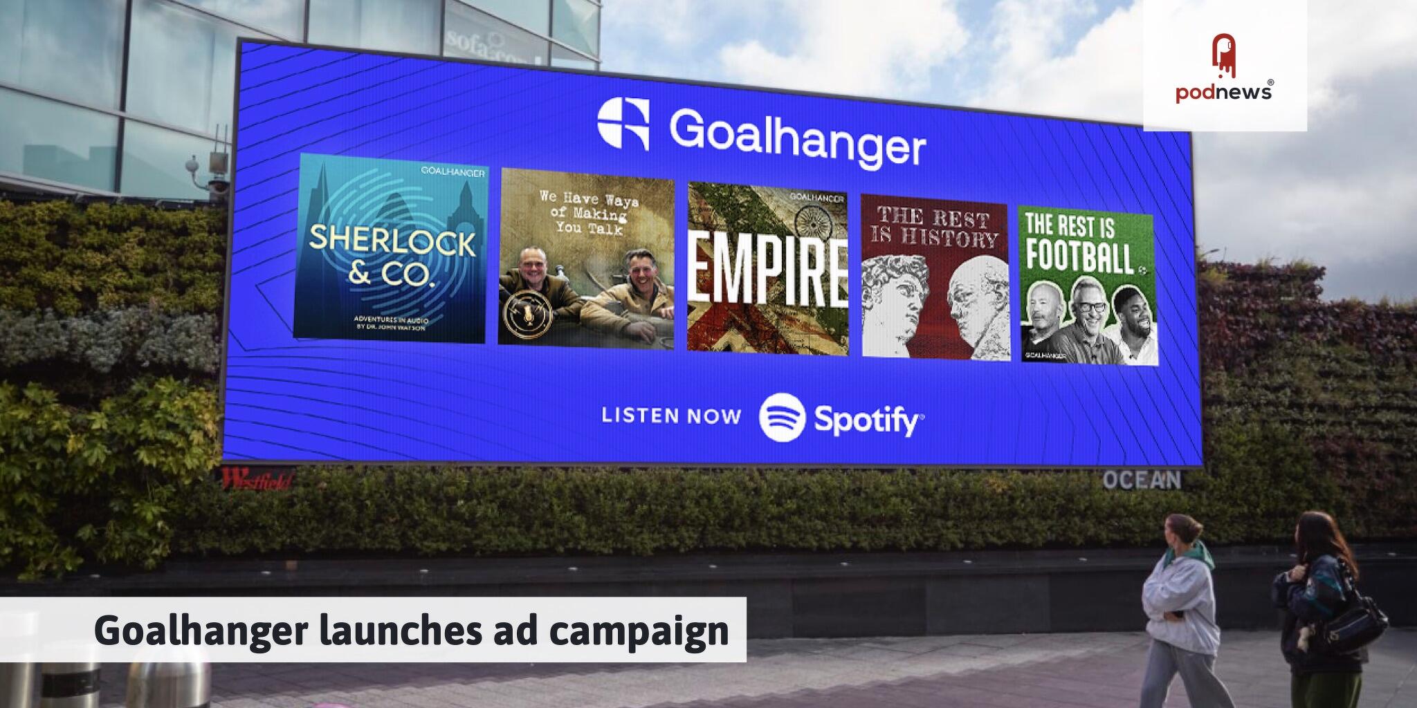 Goalhanger launches ad campaign