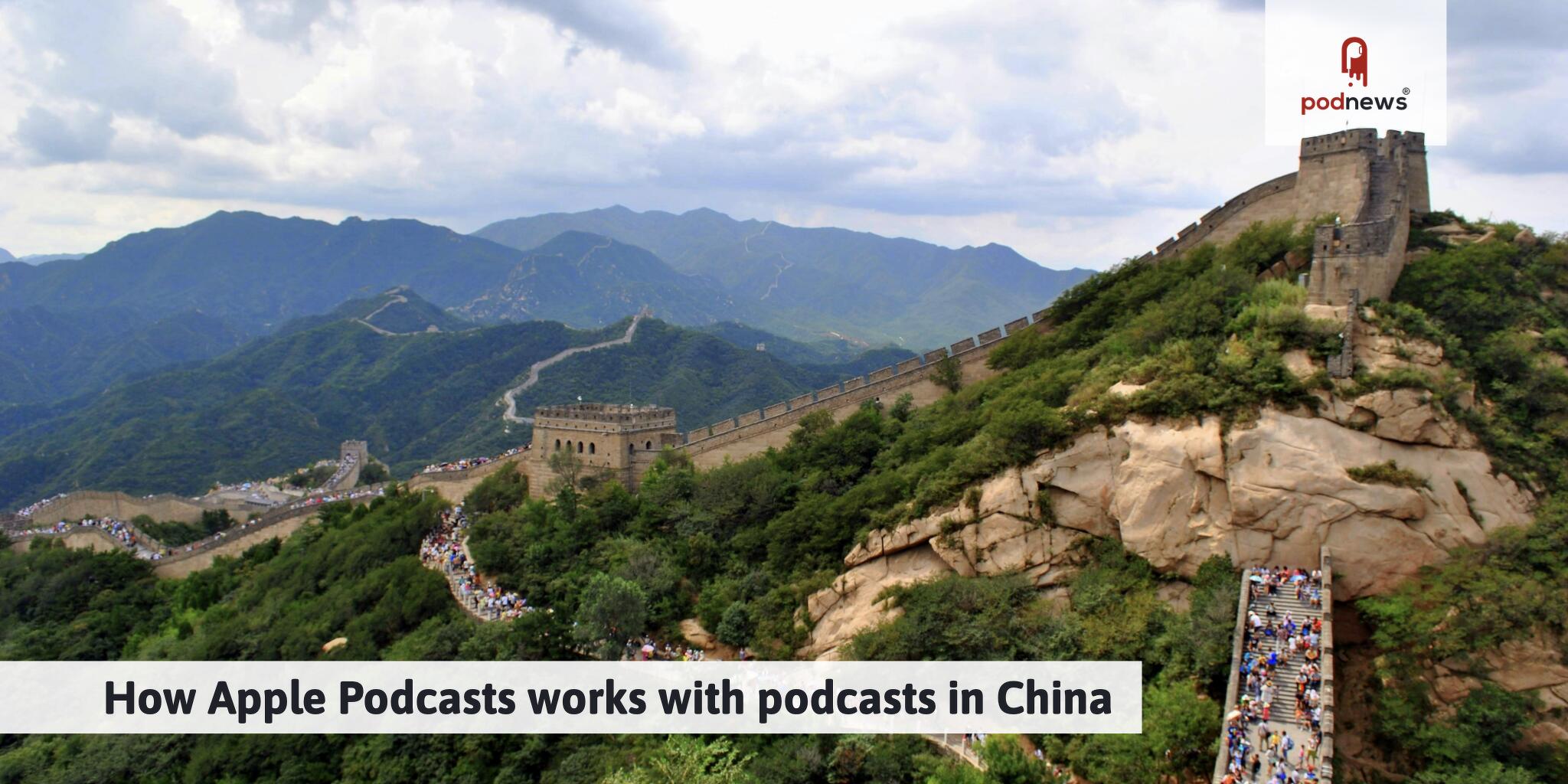 How Apple Podcasts works with podcasts in China