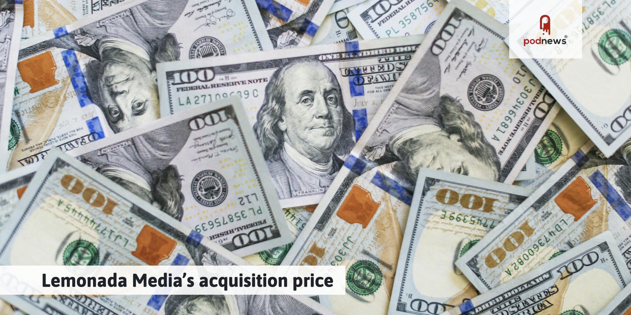 Lemonada Media’s acquisition price