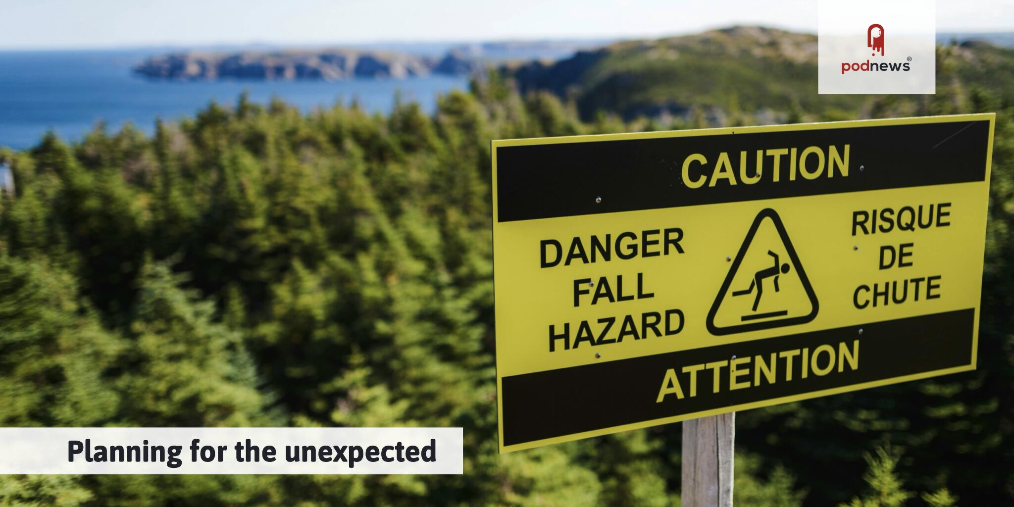 Planning for the unexpected