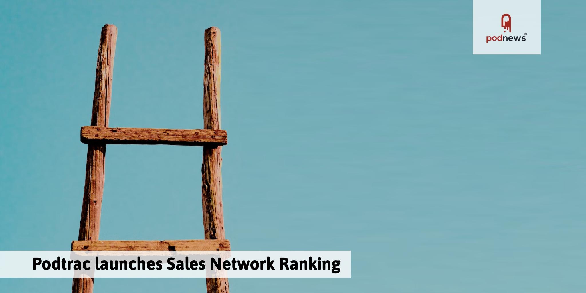 Podtrac launches Sales Network Ranking