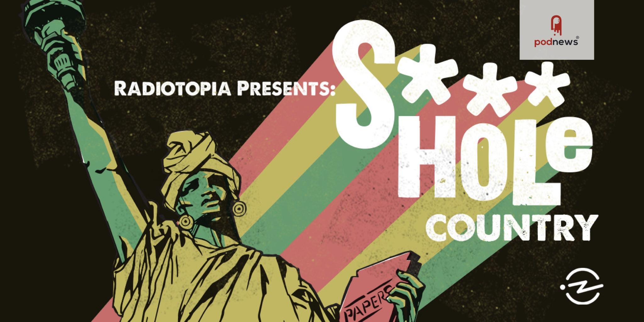 “Radiotopia Presents” Premieres “S * * * hole Country,” About Achieving the Ghanaian-American Dream