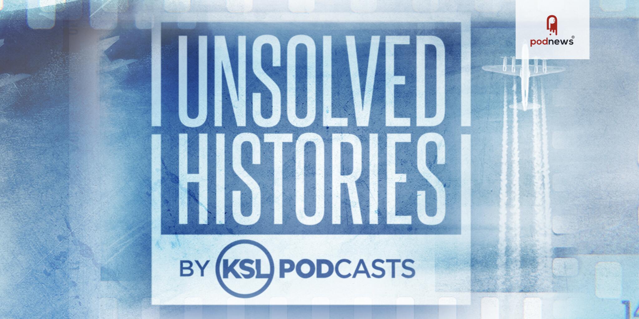 KSL Podcasts “Unsolved Histories” Inspires Bipartisan Federal Legislation to Recognize Forgotten ...