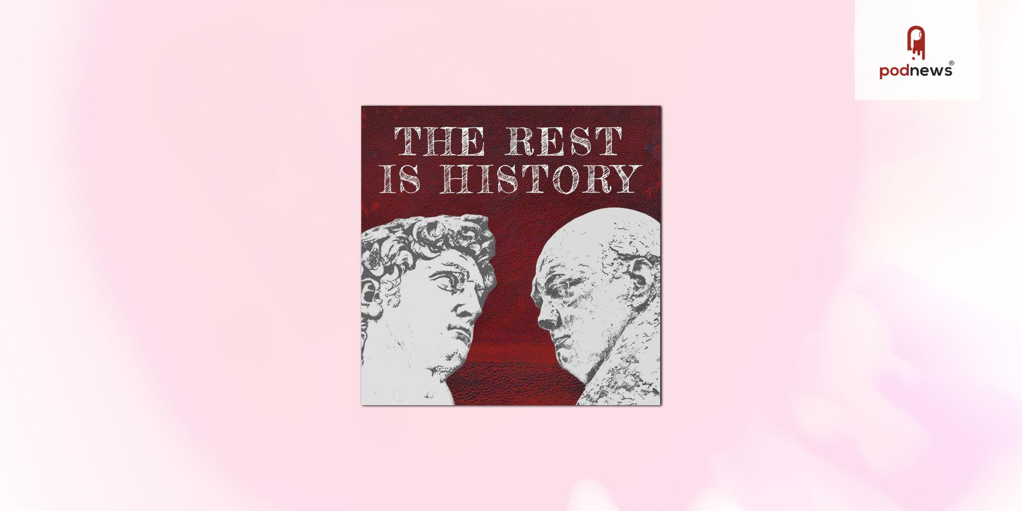 The Rest Is History podcast episode list