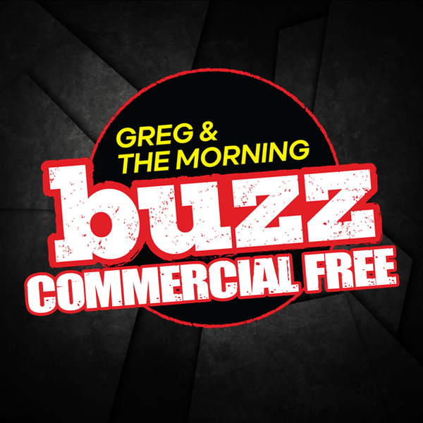Greg & The Morning Buzz 24/7 Exclusive