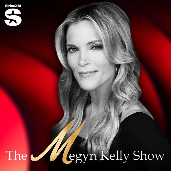 The Megyn Kelly Show podcast episode list
